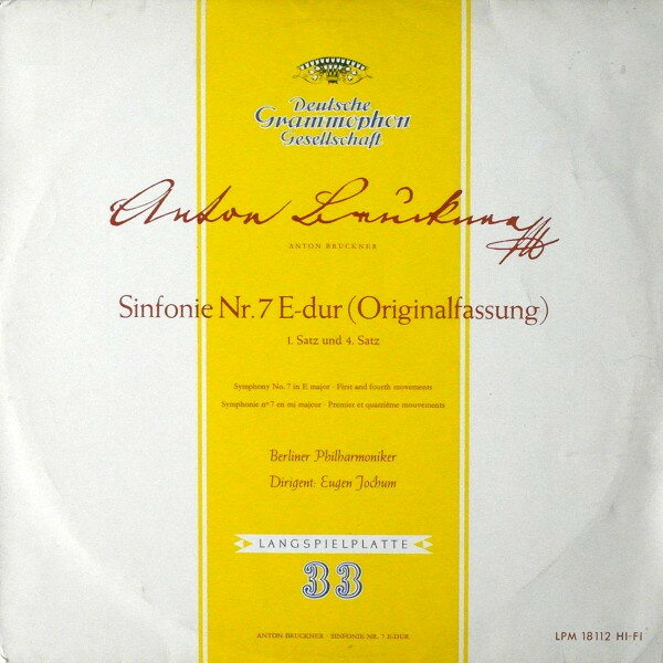 ・アーティスト Anton Bruckner ? Berliner Philharmoniker ? Eugen Jochum ・タイトル Sinfonie Nr. 7 E-dur (Originalfassung) ? 1. Satz U...