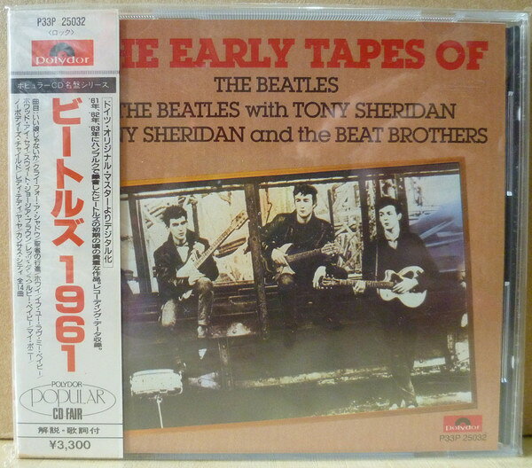 ・アーティスト Beatles, Tony Sheridan & The Beat Brothers ・タイトル Early Tapes Of ・レーベル・型番 Polydor P33P25032 ・フォーマット CD ・コンディション(盤...