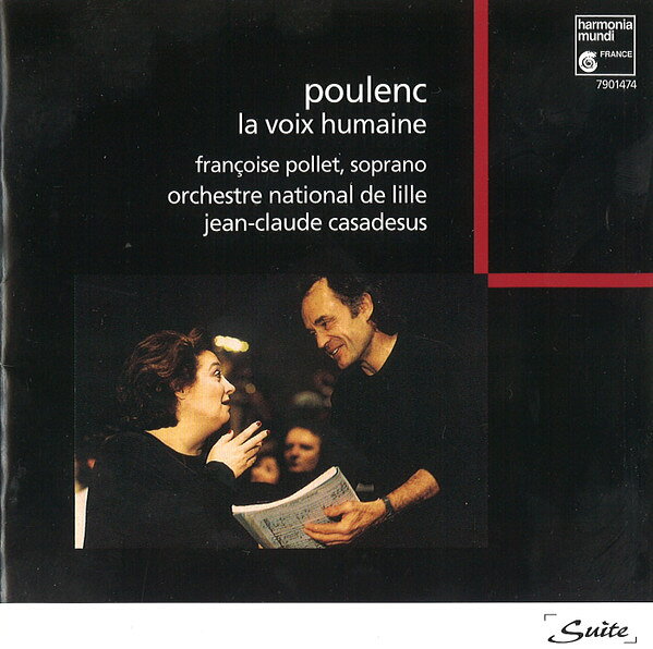 ・アーティスト Poulenc, Pollet; Casadesus ・タイトル Poulenc;La Voix Humaine ・レーベル・型番 Harmonia Mundi HMT7901474 ・フォーマット CD ・コンディション(...