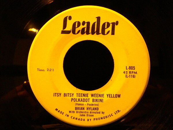 ・アーティスト Brian Hyland ・タイトル Itsy Bitsy Teenie Weenie Yellow Polkadot Bikini ・レーベル・型番 Leader L805 ・フォーマット 7インチレコード ・コンディショ...