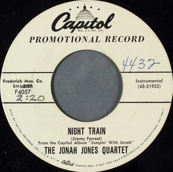 ・アーティスト Jonah Jones Quartet ・タイトル Night Train ・レーベル・型番 Capitol Records F4057PROMO ・フォーマット 7インチレコード ・コンディション(盤) 良い (VG+) ...