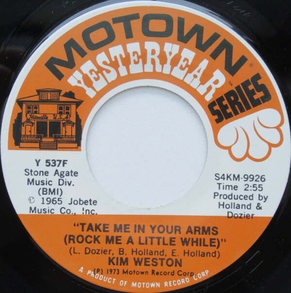 ・アーティスト Kim Weston ・タイトル Take Me In Your Arms (Rock Me A Little While) / A Thrill A Moment ・レーベル・型番 Motown Y537F ・フォーマット...