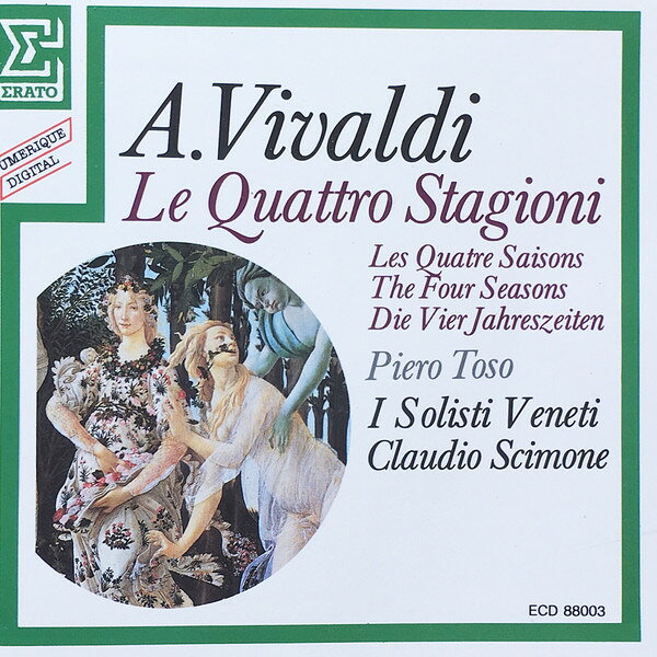 ・アーティスト A. Vivaldi, Claudio Scimone, I Solisti Veneti, Piero Toso ・タイトル Le Quattro Stagioni ・レーベル・型番 Erato ECD88003 ・フォー...