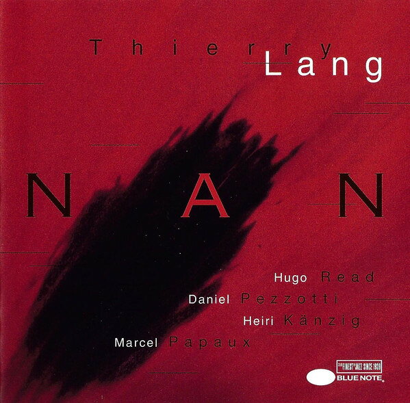 ・アーティスト Thierry Lang ・タイトル Nan ・レーベル・型番 Blue Note, i.d. Records (2), EMI 0724349849228 ・フォーマット CD ・コンディション(盤) 良い (VG+) ・...