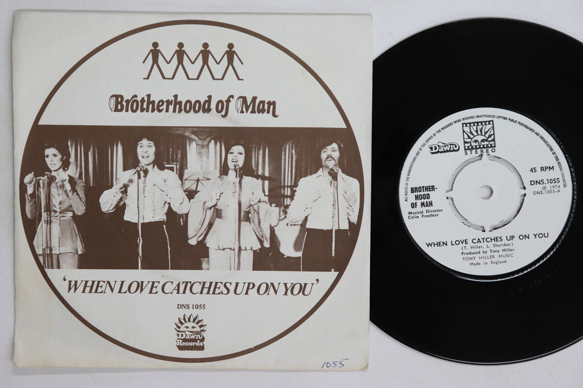 ・アーティスト Brotherhood Of Man ・タイトル When Love Catches Up On You / How Can You Love ・レーベル・型番 DAWN DNS1055 ・フォーマット 7インチレコード ・...