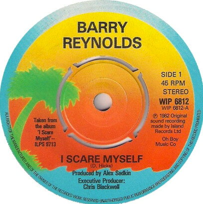 ・アーティスト Barry Reynolds ・タイトル I Scare Myself ・レーベル・型番 Island Records WIP6812 ・フォーマット 7インチレコード ・コンディション(盤) 非常に良い(EX) ・コンディ...