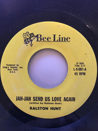 ・アーティスト Ralston Hunt ・タイトル Jah-Jah Send Us Love Again / Jah-Jah Dub ・レーベル・型番 Bee Line LS001 ・フォーマット 7インチレコード ・コンディション(盤)...