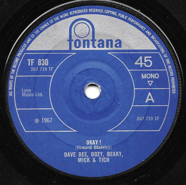 ・アーティスト Dave Dee, Dozy, Beaky, Mick & Tich ・タイトル Okay ! ・レーベル・型番 Fontana TF830 ・フォーマット 7インチレコード ・コンディション(盤) 良い (VG+) ・コン...