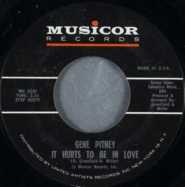 ・アーティスト Gene Pitney ・タイトル It Hurts To Be In Love ・レーベル・型番 Musicor Records MU1040 ・フォーマット 7インチレコード ・コンディション(盤) 良い (VG+) ・...