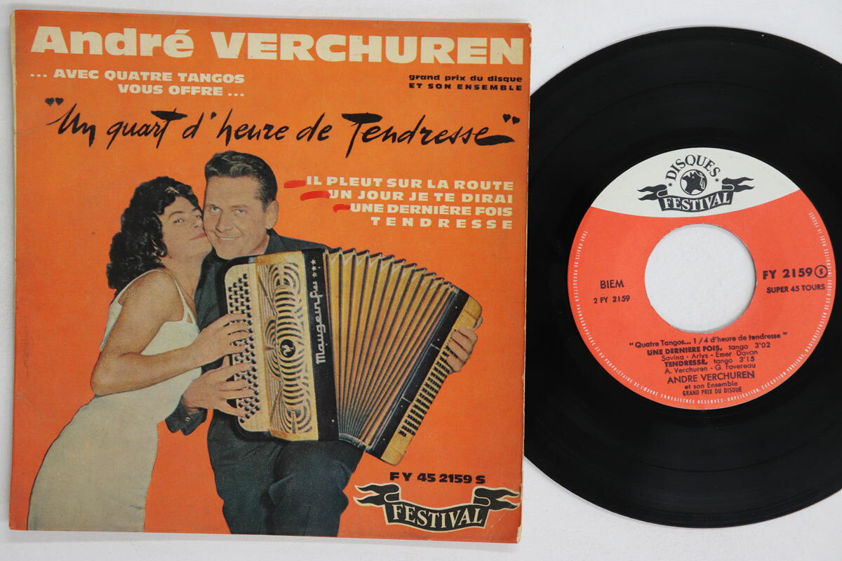 ・アーティスト Andre Verchuren ・タイトル Une Ferniere Fois / Tendresse / Il Pleut Sur La Route / Un Jour Je Te Dirai ・レーベル・型番 DISQU...