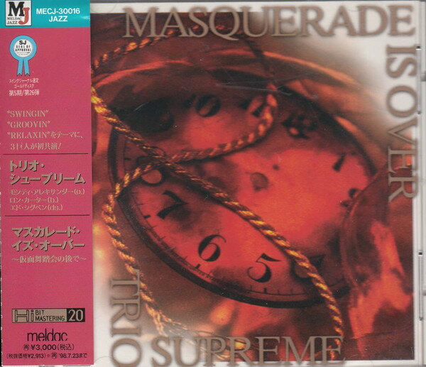 ・アーティスト トリオ・シュープリーム, モンティ・アレキサンダー, ロン・カーター; エド・シグペン ・タイトル MASQUERADE IS O ・レーベル・型番 MELDAC MECJ30016 ・フォーマット CD ・コンディション(...