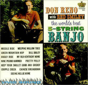 ・アーティスト Don Reno, Red Smiley ・タイトル The Worlds Best 5-string Banjo ・レーベル・型番 King Records KING861 ・フォーマット LPレコード ・コンディション(...