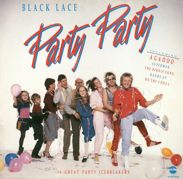 ・アーティスト Black Lace ・タイトル Party Party ・レーベル・型番 Telstar STAR2250 ・フォーマット LPレコード ・コンディション(盤) 良い (VG+) ・コンディション(ジャケット) 良い (V...