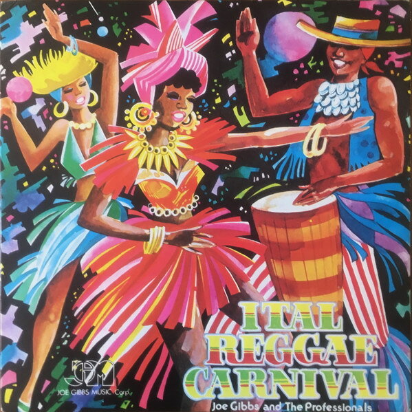 ・アーティスト Joe Gibbs & The Professionals ・タイトル Ital Reggae Carnival ・レーベル・型番 Joe Gibbs Music JGML6004 ・フォーマット LPレコード ・コンディシ...