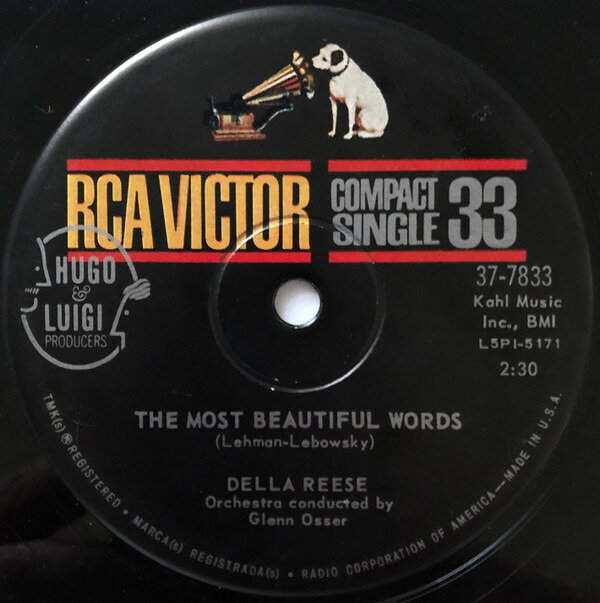 ・アーティスト Della Reese ・タイトル The Most Beautiful Words ・レーベル・型番 RCA Victor 377833 ・フォーマット 7インチレコード ・コンディション(盤) 良い (VG+) ・コンデ...