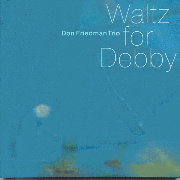 ・アーティスト Don Friedman Trio ・タイトル Waltz For Debby ・レーベル・型番 Eighty-Eight's VRCL6010 ・フォーマット CD ・コンディション(盤) 良い (VG+) ・コンディショ...