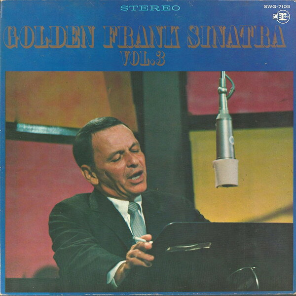 ・アーティスト Frank Sinatra ・タイトル Golden Sinatra Vol. 3 ・レーベル・型番 REPRISE SWG7105 ・フォーマット 12インチレコード ・コンディション(盤) 良い (VG+) ・コンディシ...