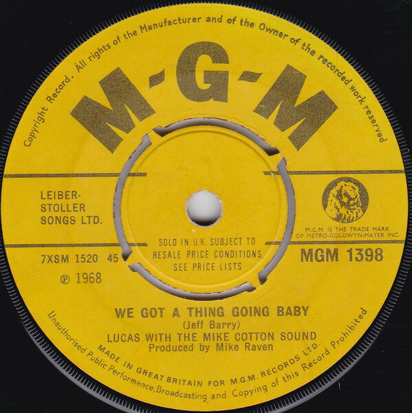 ・アーティスト Lucas & The Mike Cotton Sound ・タイトル We Got A Thing Going Baby ・レーベル・型番 MGM Records MGM1398 ・フォーマット 7インチレコード ・コンデ...
