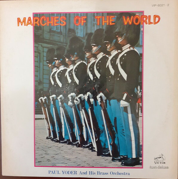 ・アーティスト Paul Yoder & His Brass Orchestra ・タイトル Marches of the World ・レーベル・型番 VICTOR VIP80212 ・フォーマット LPレコード ・コンディション(盤) ...