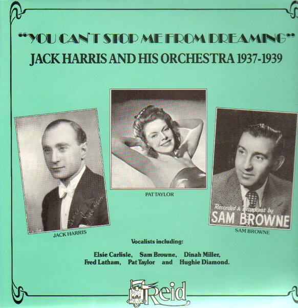 ・アーティスト Jack Harris & His Orchestra ・タイトル You Can't Stop Me From Dreaming ・レーベル・型番 Reid Records RD8 ・フォーマット LPレコード ・コンディ...