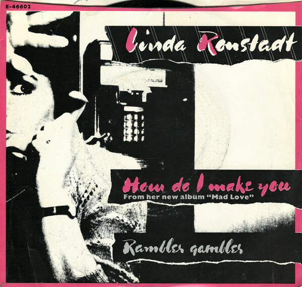 ・アーティスト Linda Ronstadt ・タイトル How Do I Make You / Rambler Gambler ・レーベル・型番 Asylum Records E46602 ・フォーマット 7インチレコード ・コンディショ...