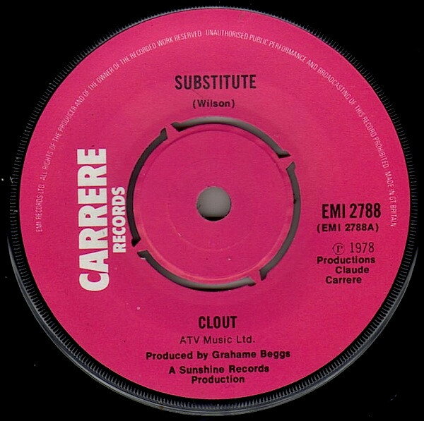 ・アーティスト Clout ・タイトル Substitute ・レーベル・型番 CARRERE EMI2788 ・フォーマット 7インチレコード ・コンディション(盤) 良い (VG+) ・コンディション(ジャケット) プレインカバー（元ジ...