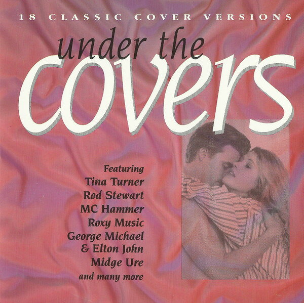 ・アーティスト Various ・タイトル Under The Covers (18 Classic Cover Versions) ・レーベル・型番 POLYGRAM TV 5160742 ・フォーマット CD ・コンディション(盤) 良...
