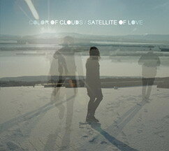 ・アーティスト カラー・オブ・クラウズ; Color of Clouds ・タイトル Satellite of Love / サテライト・オブ・ラブ ・レーベル・型番 Fennely FNNY001 ・フォーマット CD ・コンディション(...
