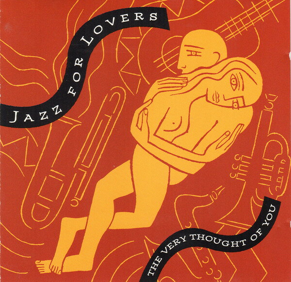 ・アーティスト Various ・タイトル The Very Thought Of You: Jazz For Lovers ・レーベル・型番 Legacy CK66954 ・フォーマット CD ・コンディション(盤) 良い (VG+) ・...