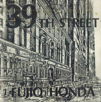 ・アーティスト Fujio Honda ・タイトル 39th Street ・レーベル・型番 NOT ON LABEL NONE ・フォーマット CD ・コンディション(盤) 良い (VG+) ・コンディション(ジャケット) 可 (VG) ...
