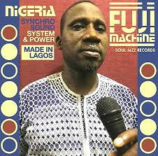 ・アーティスト Nigeria Fuji Machine ・タイトル Synchro Sound System & Power ・レーベル・型番 Soul Jazz Records SJRCD412 ・フォーマット CD ・コンディション(...