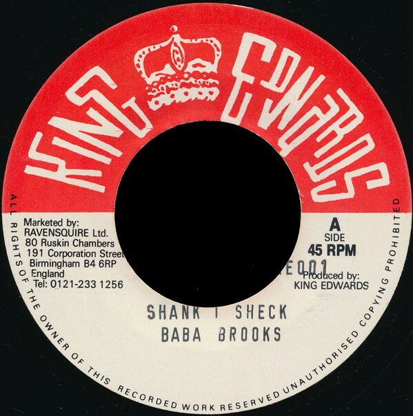 ・アーティスト Baba Brooks ・タイトル Shank I Sheck ・レーベル・型番 King Edwards KE003 ・フォーマット 7インチレコード ・コンディション(盤) 良い (VG+) ・コンディション(ジャケット...