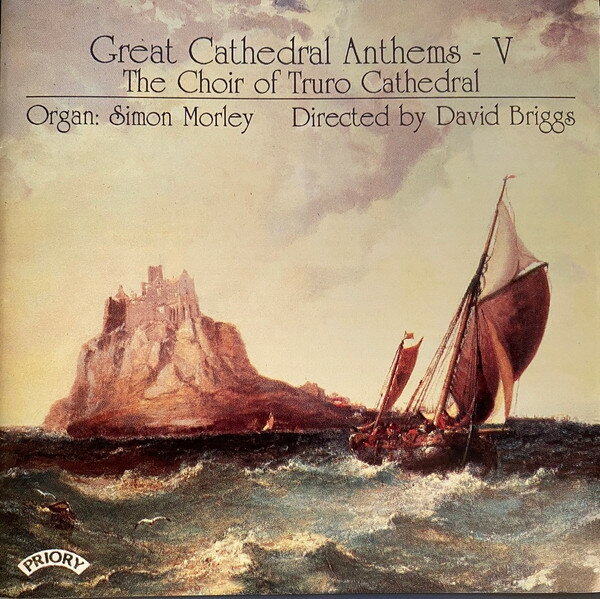 ・アーティスト David Briggs, The Choir Of Truro Cathedral, Simon Morley ・タイトル Great Cathedral Anthems - V ・レーベル・型番 PRIORY PRCD4...