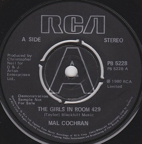 ・アーティスト Mal Cochran ・タイトル The Girls In Room 429 ・レーベル・型番 RCA PB5228PROMO ・フォーマット 7インチレコード ・コンディション(盤) 良い (VG+) ・コンディション(...