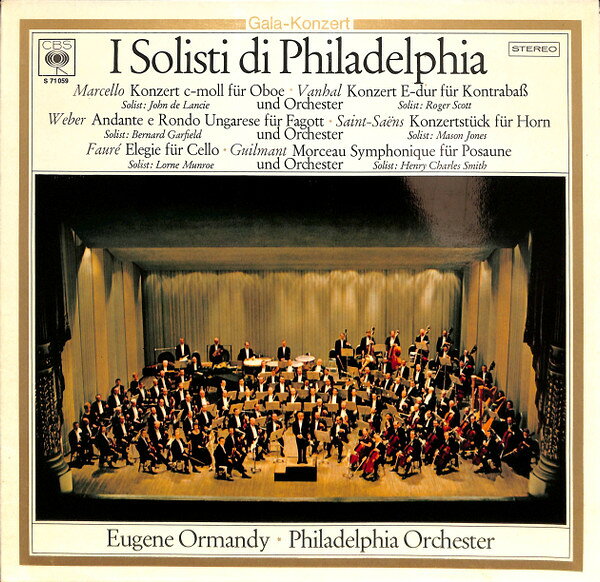 ・アーティスト Eugene Ormandy ? The Philadelphia Orchestra ・タイトル I Solisti Di Philadelphia ・レーベル・型番 CBS S71059 ・フォーマット LPレコード ・...