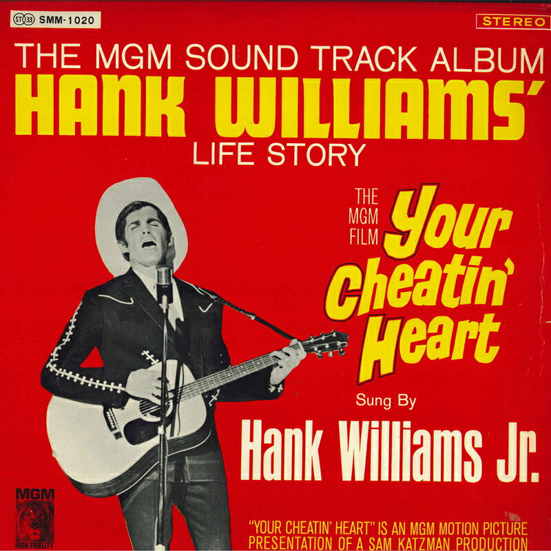 ・アーティスト Hank Williams Jr. ・タイトル Your Cheatin' Heart (Original Motion Picture Sound Track) ・レーベル・型番 中聲 SMM1020 ・フォーマット LP...