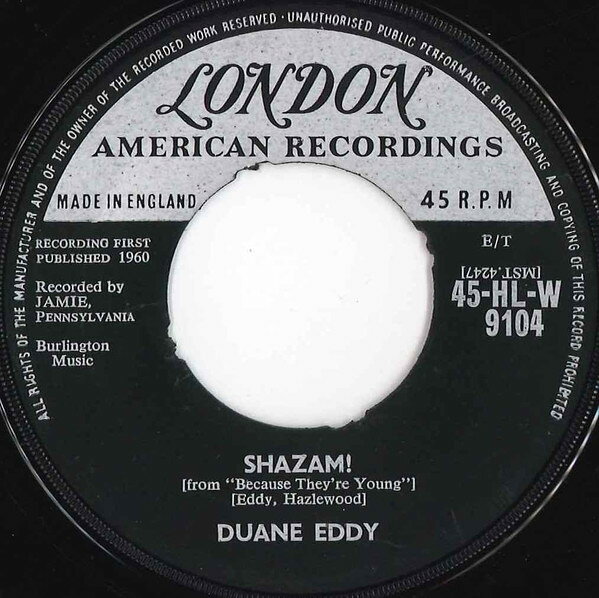 ・アーティスト Duane Eddy ・タイトル Shazam! ・レーベル・型番 London Records 45HLW9104 ・フォーマット 7インチレコード ・コンディション(盤) 良い (VG+) ・コンディション(ジャケット)...