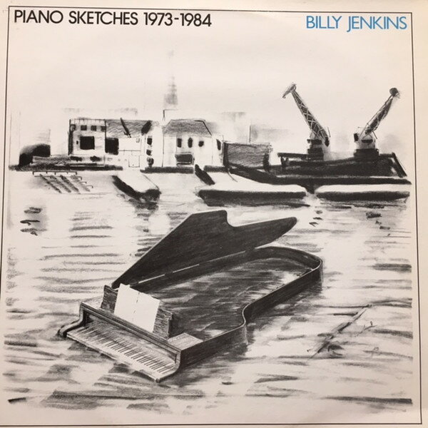 ・アーティスト Billy Jenkins ・タイトル Piano Sketches 1973-1984 ・レーベル・型番 Wood Wharf Records WWR841 ・フォーマット LPレコード ・コンディション(盤) 非常に良い...