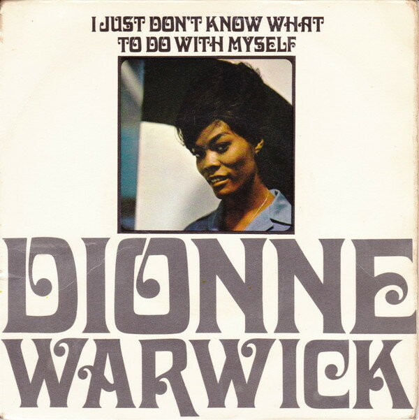 ・アーティスト Dionne Warwick ・タイトル I Just Don't Know What To Do With Myself ・レーベル・型番 Pye International NEP44077 ・フォーマット 7インチレコ...