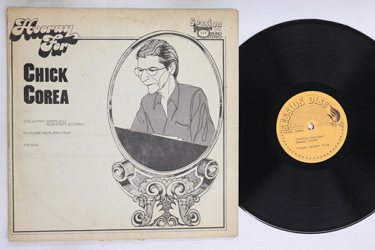 ・アーティスト Chick Corea ・タイトル Hooray For Chick Corea ・レーベル・型番 SESSION DISC 122 ・フォーマット LPレコード ・コンディション(盤) 良い (VG+) ・コンディション(...