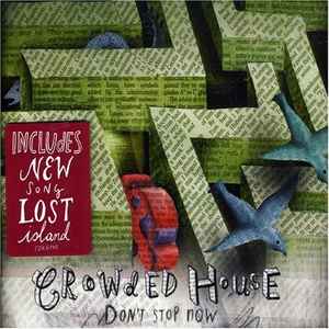 ・アーティスト Crowded House ・タイトル Don't Stop Now ・レーベル・型番 Parlophone 0094639604920 ・フォーマット CD ・コンディション(盤) 良い (VG+) ・コンディション(ジャ...