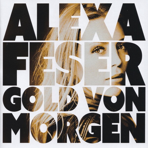 ・アーティスト Alexa Feser ・タイトル Gold Von Morgen ・レーベル・型番 Warner Music Central Europe 5054196251222 ・フォーマット CD ・コンディション(盤) 良い (...