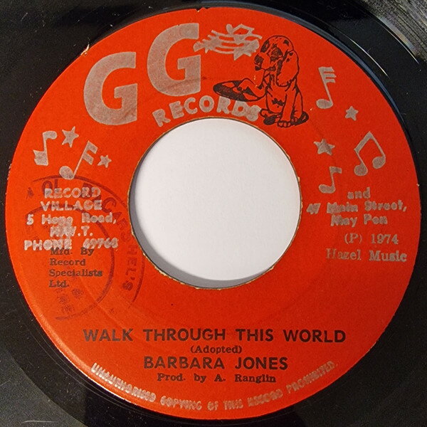 ・アーティスト Barbara Jones / G.G. All Star ・タイトル Walk Through This World / Part Dub ・レーベル・型番 GG's Records NONE ・フォーマット 7インチレコ...