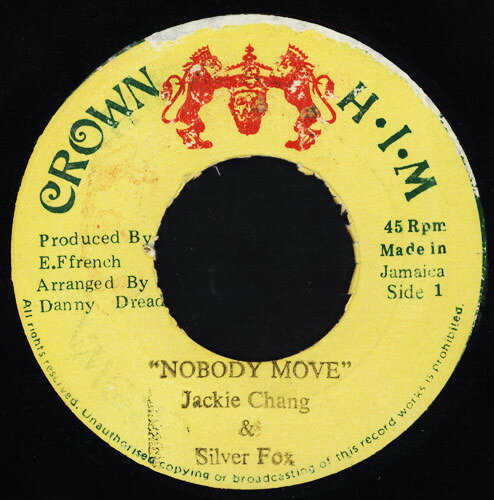 ・アーティスト Jackie Chang & Silver Fox ・タイトル Nobody Move ・レーベル・型番 Crown H.I.M NONE ・フォーマット 7インチレコード ・コンディション(盤) 良い (VG+) ・コンデ...