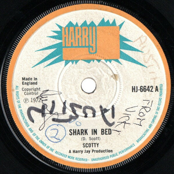 ・アーティスト Scotty / Bongo Herman ・タイトル Shark In Bed/African Breakfast ・レーベル・型番 Harry J Records HJ6642 ・フォーマット 7インチレコード ・コンデ...
