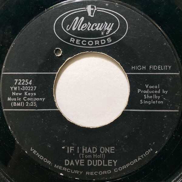・アーティスト Dave Dudley ・タイトル If I Had One / Big Ole House ・レーベル・型番 MERCURY 72254 ・フォーマット 7インチレコード ・コンディション(盤) 可 (VG) ・コンディシ...