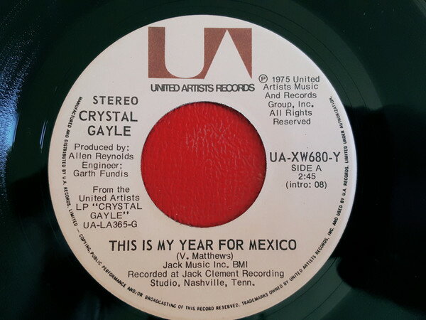 ・アーティスト Crystal Gayle ・タイトル This Is My Year For Mexico / When I Dream ・レーベル・型番 United Artists Records UAXW680Y ・フォーマット 7...