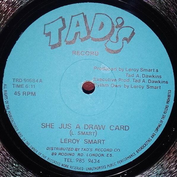 ・アーティスト Leroy Smart ・タイトル She Jus A Draw Card / She Tink She Nice ・レーベル・型番 Tad's Record TRD91684 ・フォーマット 12インチレコード ・コンディ...