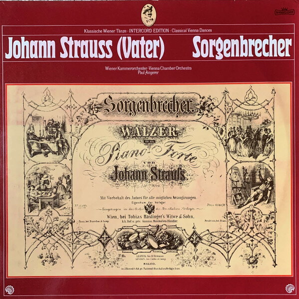・アーティスト Wiener Kammerorchester, Paul Angerer ・タイトル Johann Strauss Sr. Sorgenbrecher ・レーベル・型番 INTERCORD INT180828 ・フォーマット...