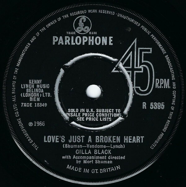 ・アーティスト Cilla Black ・タイトル Love's Just A Broken Heart ・レーベル・型番 PARLOPHONE R5395 ・フォーマット 7インチレコード ・コンディション(盤) 良い (VG+) ・コン...